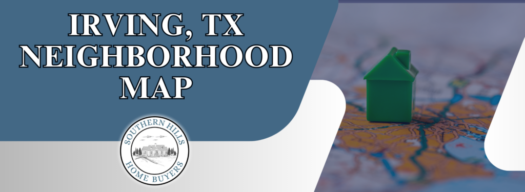 Irving, TX Neighborhood Map