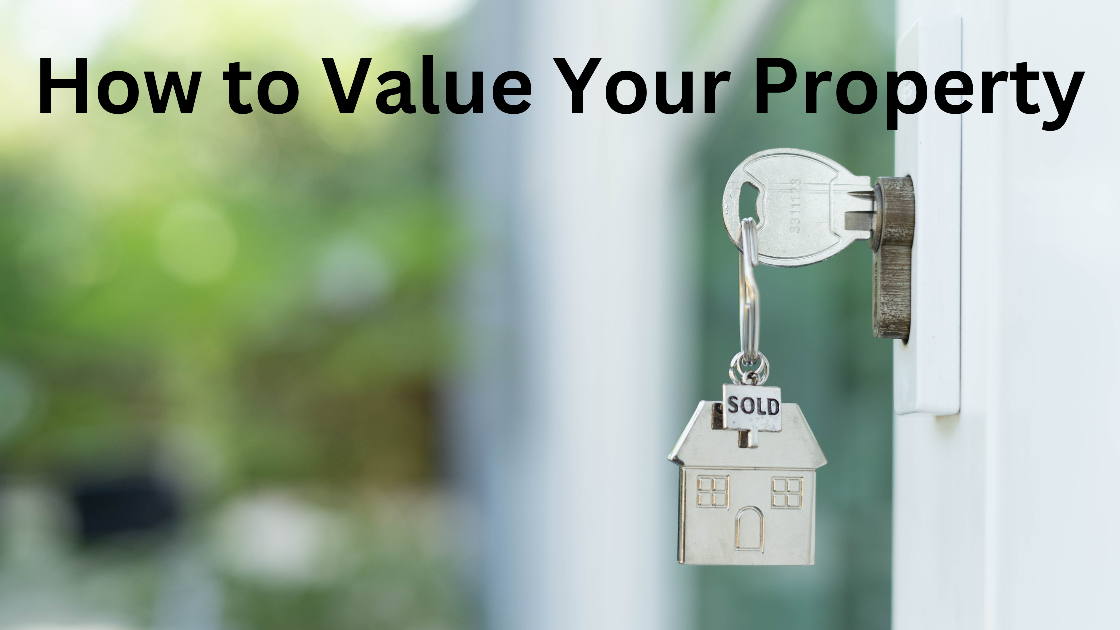 How to Value Your Property and Boost It Cost-Effectively Before Selling ...