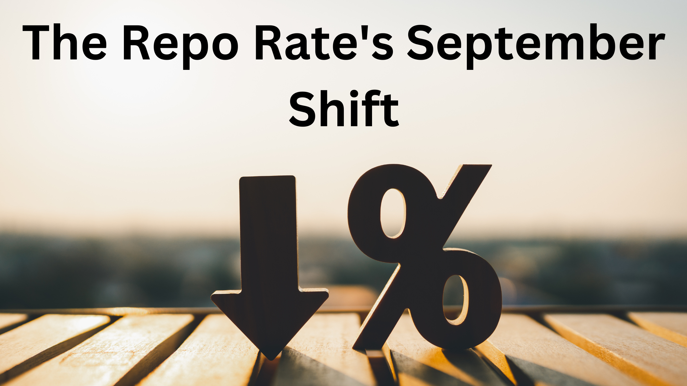 The Repo Rate’s September Shift: What It Means for South Africa’s ...