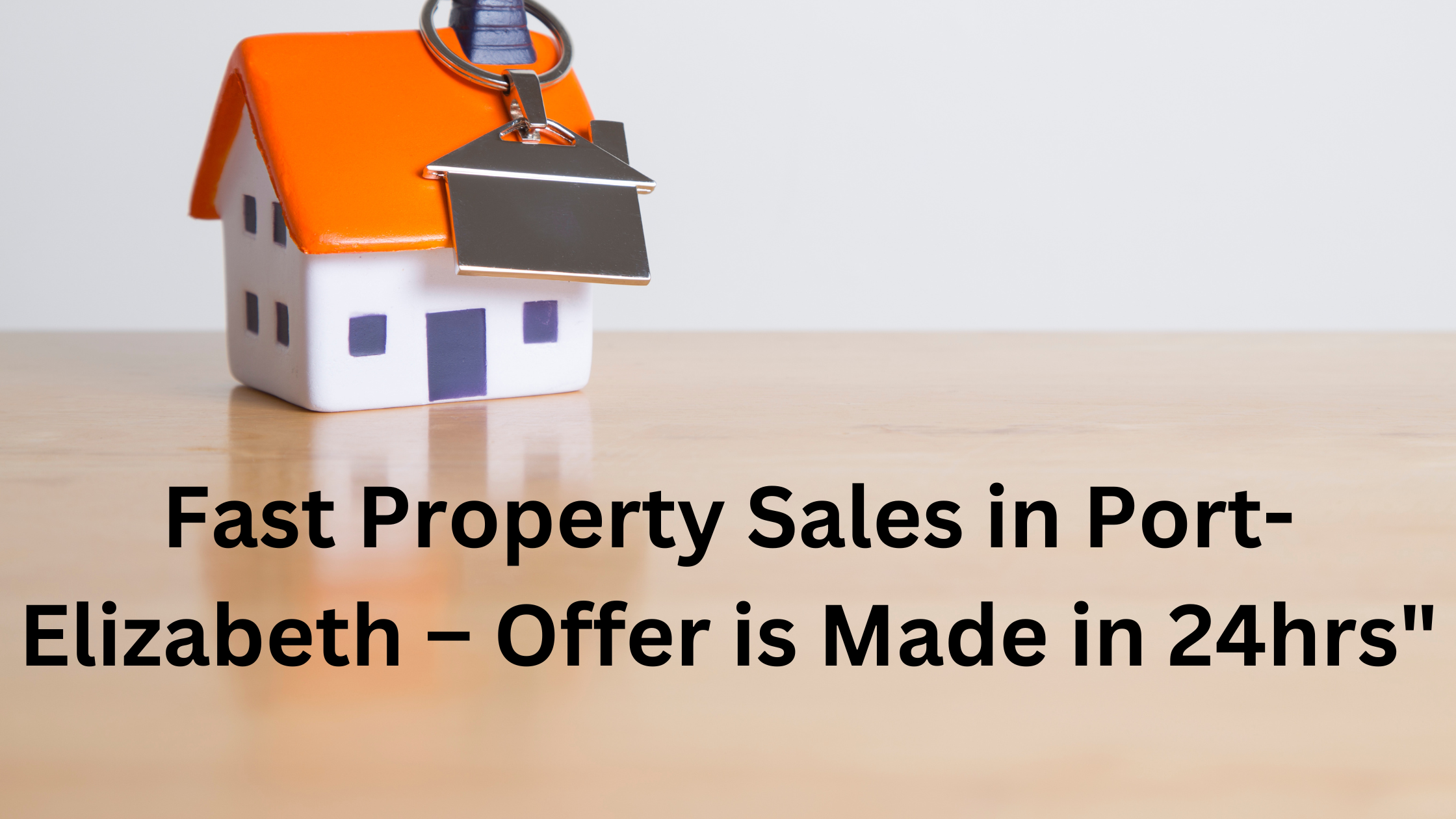 Fast Property Sales in Port Elizabeth – Offer in 24 Hours | Louw ...