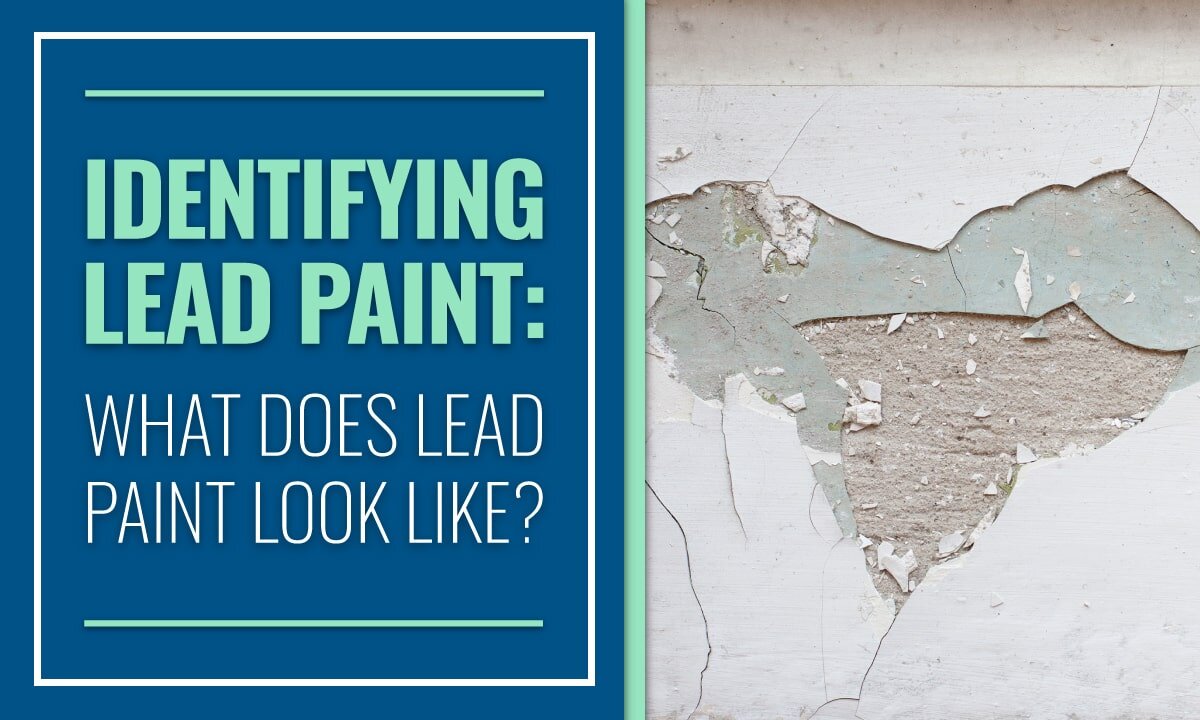 Identifying Lead Paint: Recognizing Signs and Appearance