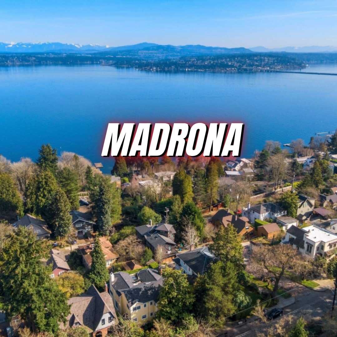 Living in Madrona Neighborhood in Seattle WA