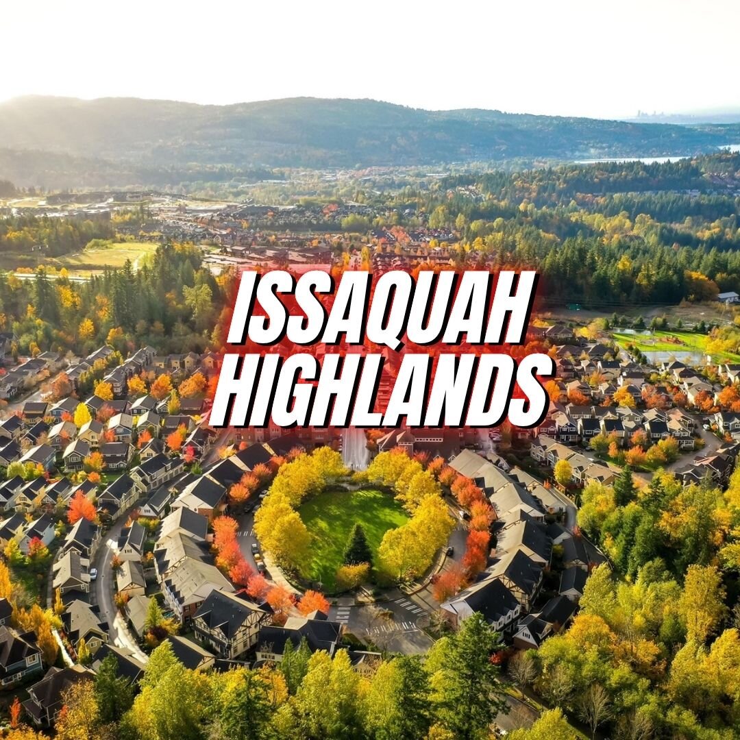 Living in Issaquah Highlands: Urban Convenience Meets Outdoor Adventure
