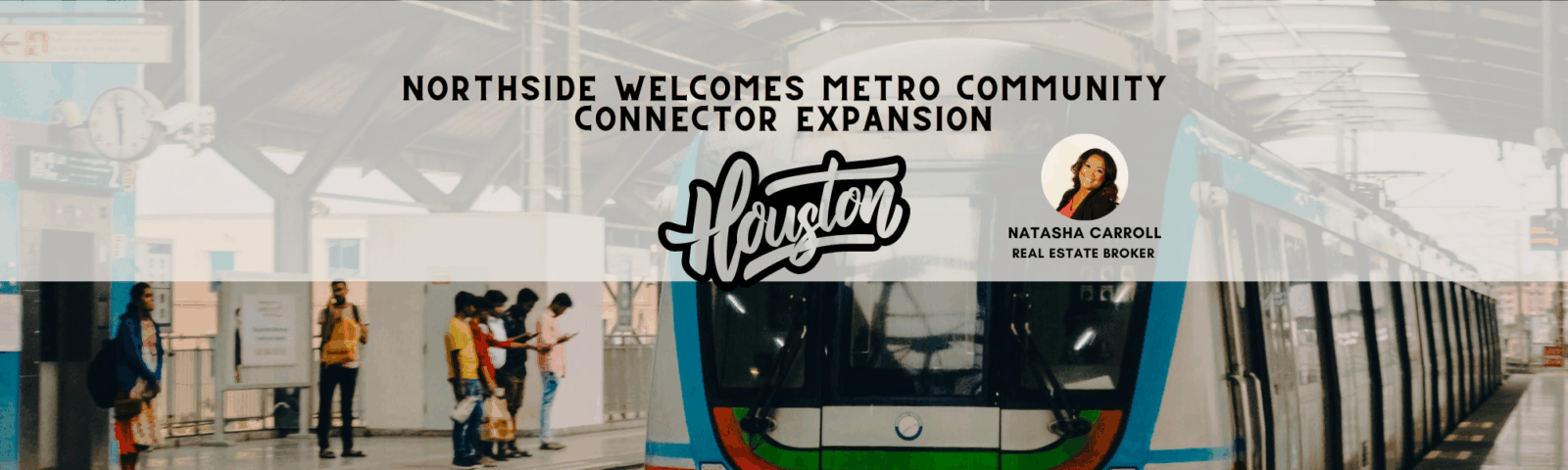 Northside Welcomes Metro Community Connector Expansion | Natasha ...