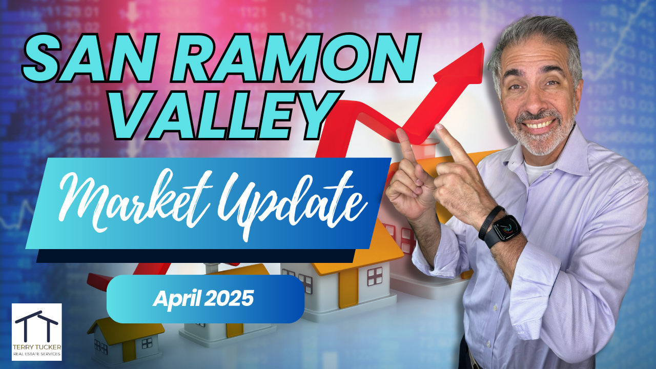 San Ramon Valley - April 2025 Real Estate Market Update | Terry Tucker ...