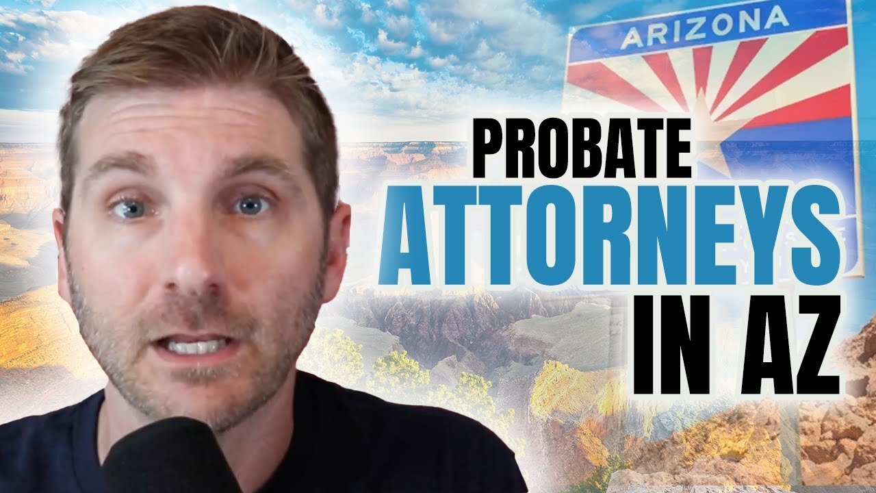 What Is The Cost Of A Probate Attorney In Arizona