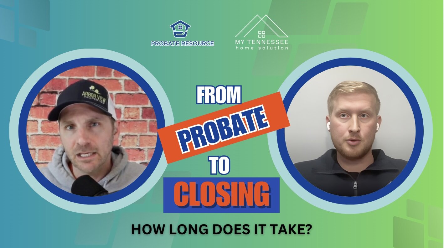 From Probate To Closing | How Long Does It Take?