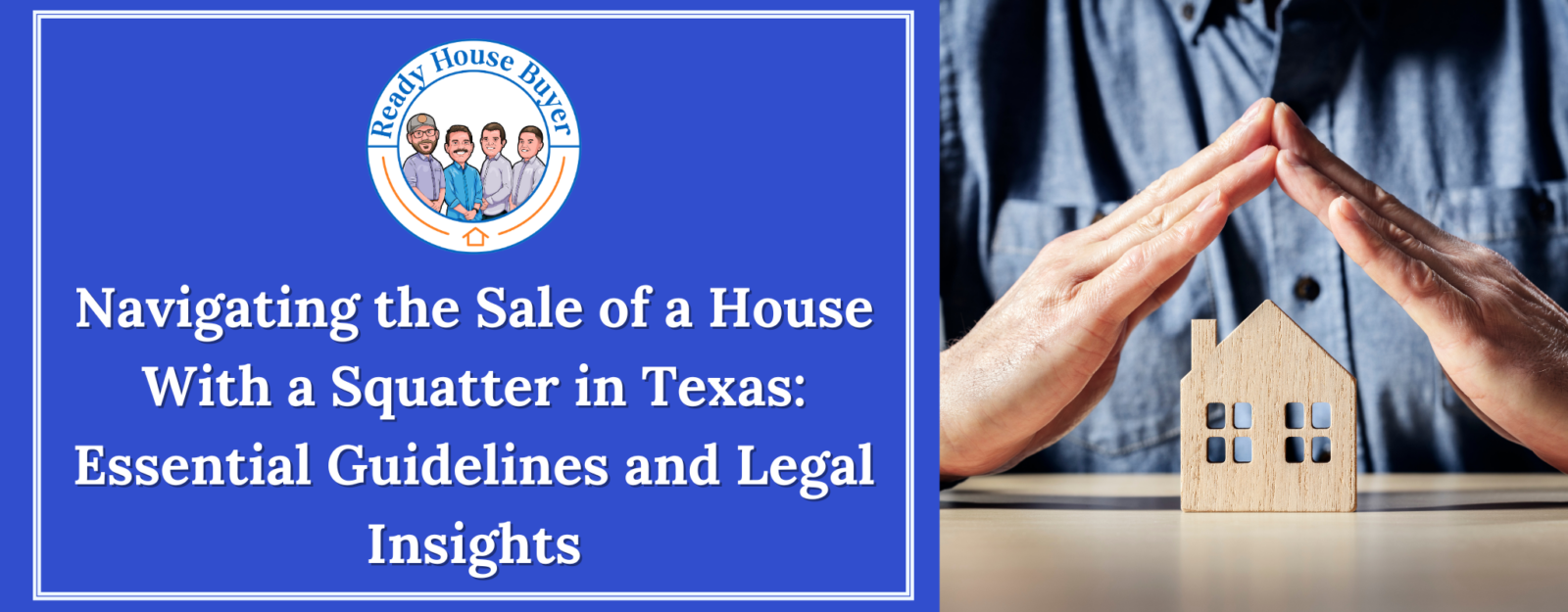 Mastering The Sale: Selling A House With A Squatter In Texas - A Comprehensive Guide | Ready ...