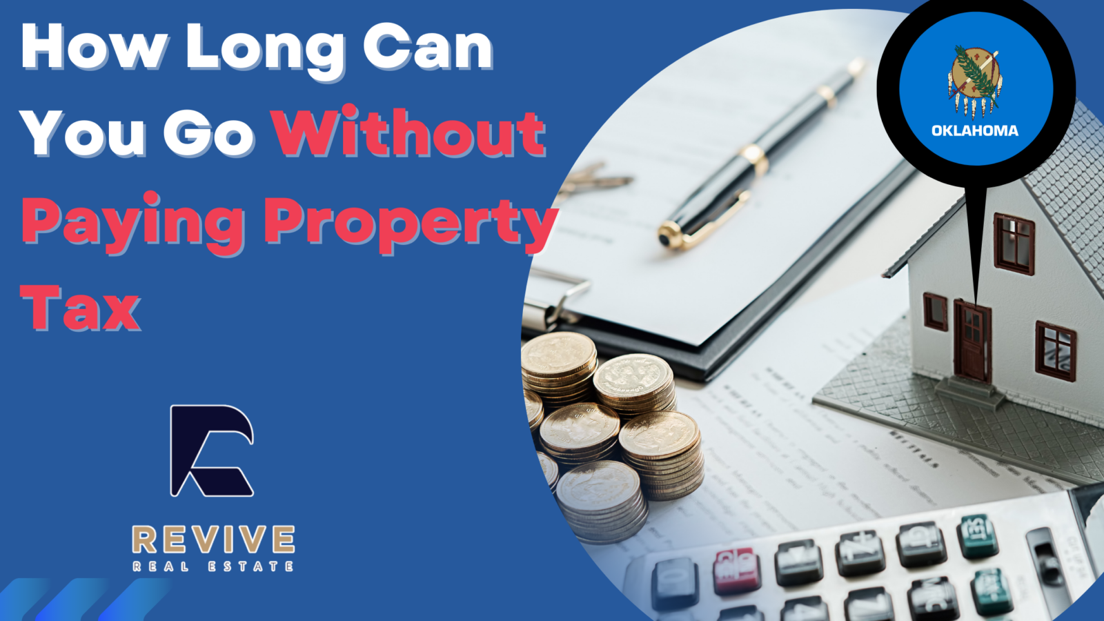 How Long Can You Go Without Paying Your Property Taxes in Oklahoma