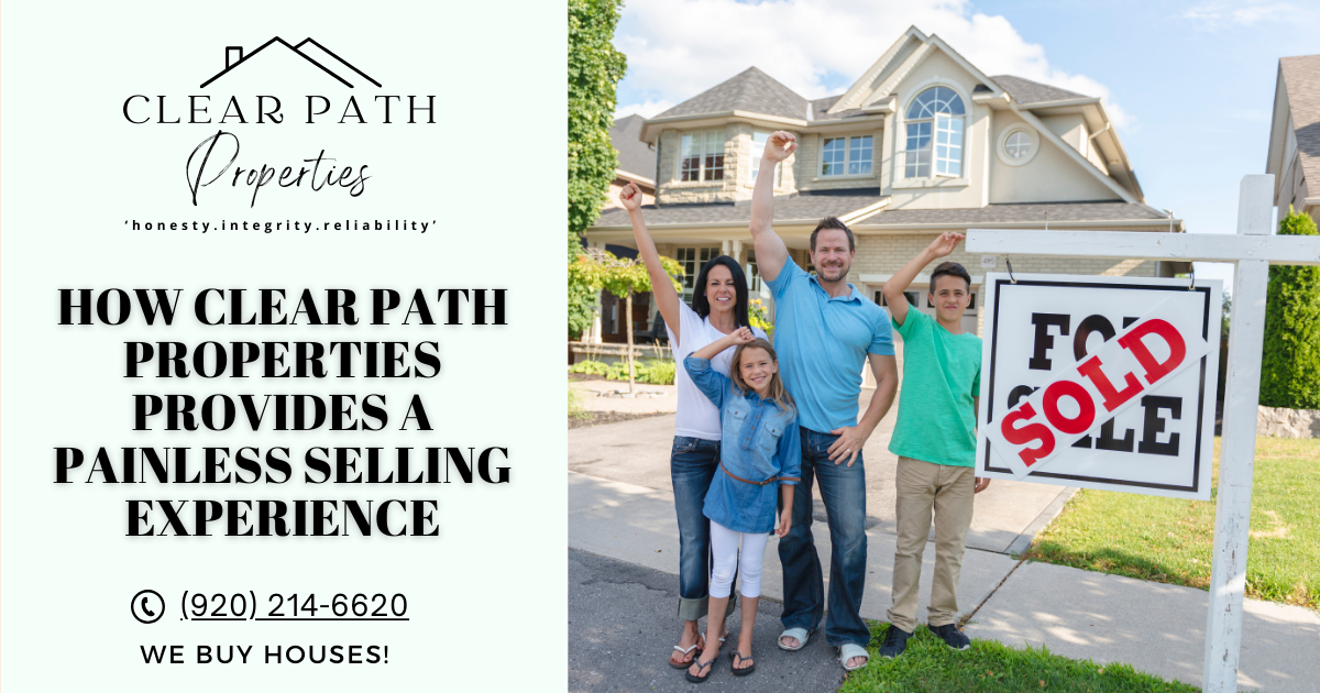How Clear Path Properties Provides a Painless Selling Experience