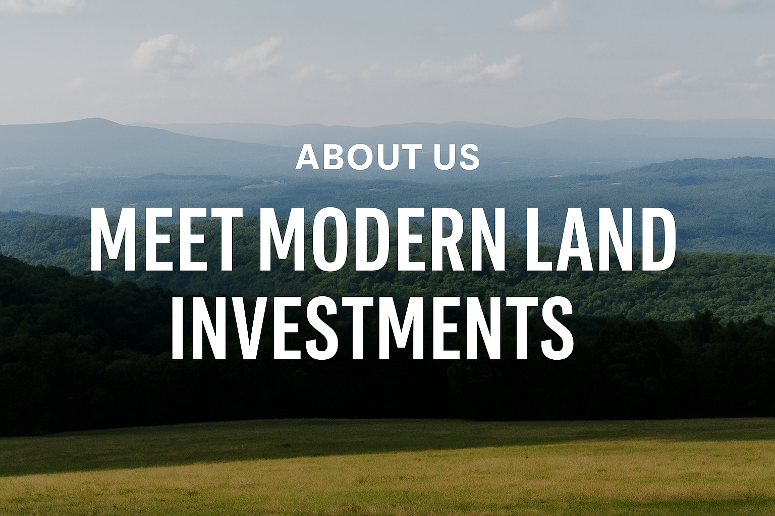 About Modern Land Investments | Modern Land Investments