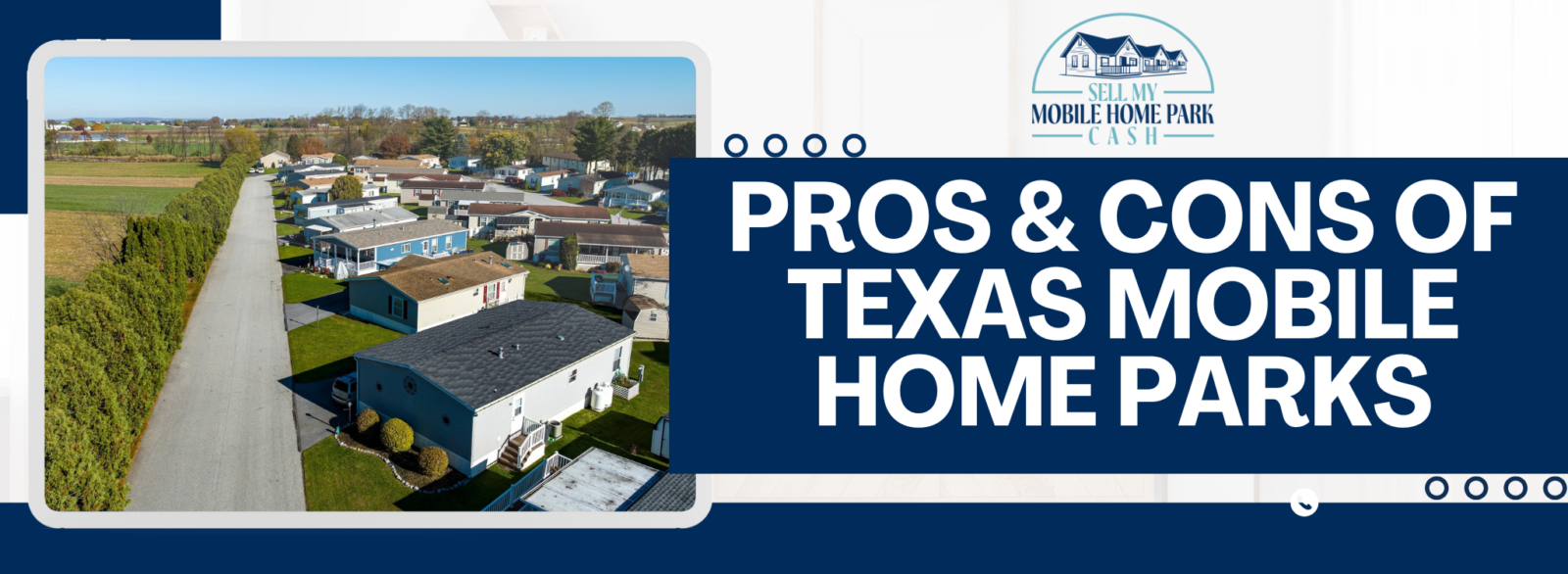 Pros & Cons of Texas Mobile Home Parks