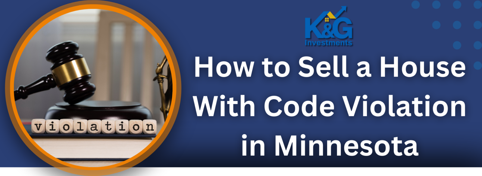 How to Sell a House With Code Violation in Minnesota | K&G Investments ...