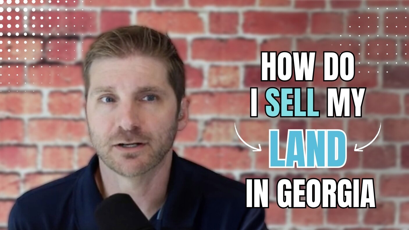 How Do I Sell My Land In Georgia | North GA Land Buyers