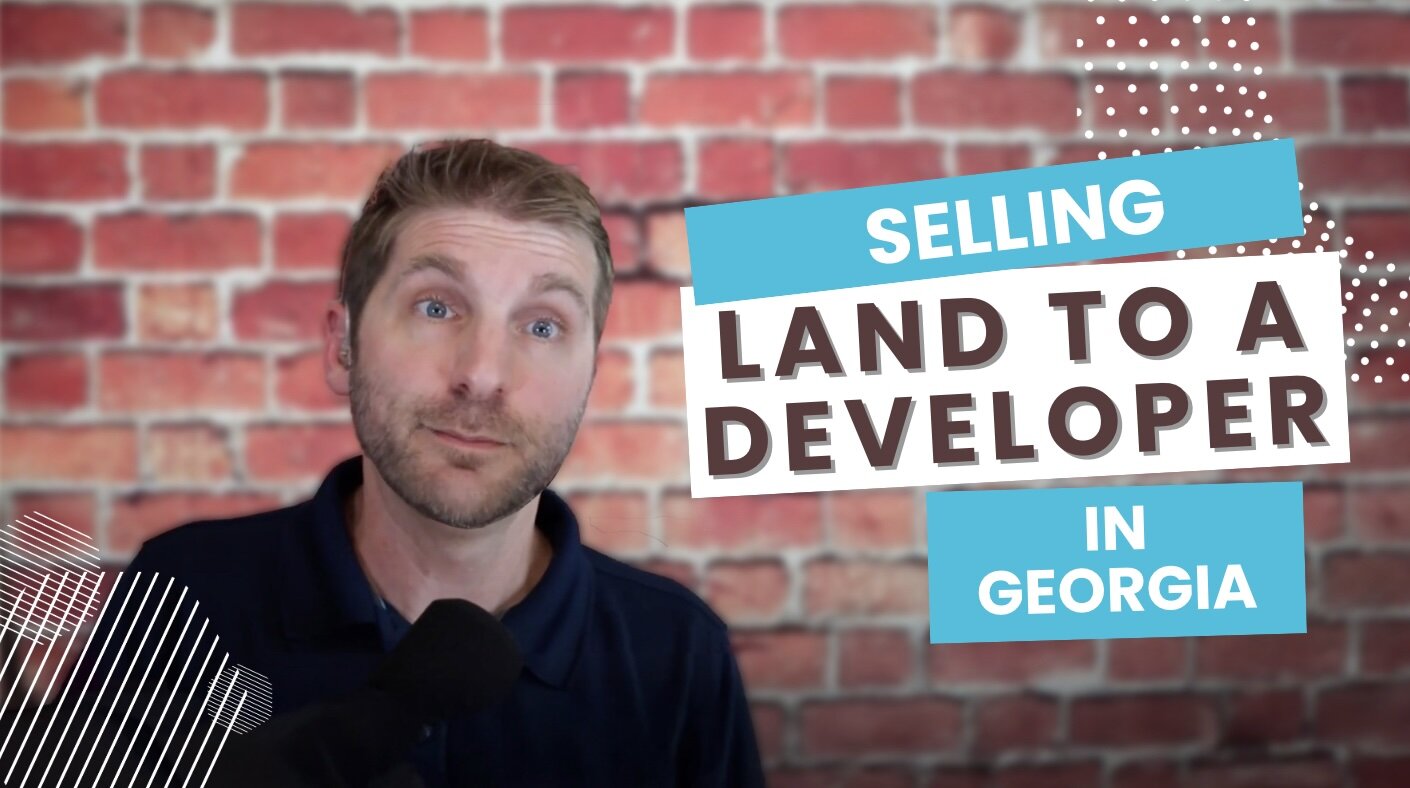 Selling Land to a Developer In Georgia | North GA Land Buyers