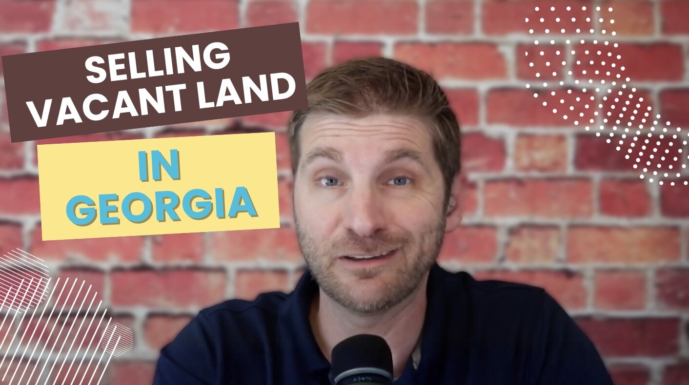 Selling Vacant Land in Georgia | North GA Land Buyers