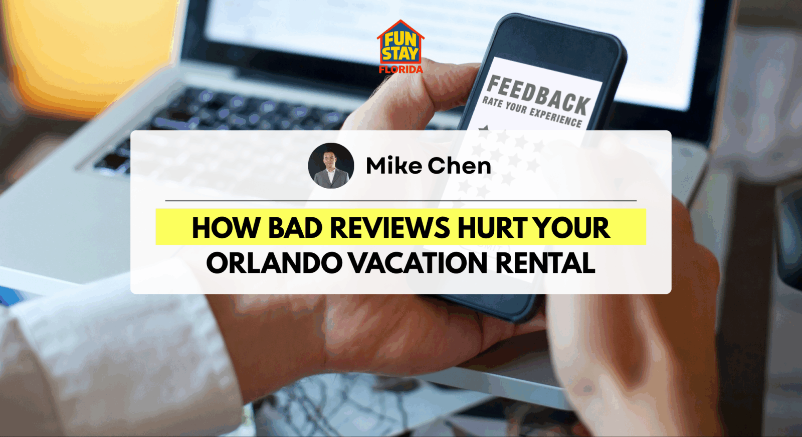 How Bad Reviews Hurt Your Orlando Vacation Rental (and How We Prevent ...