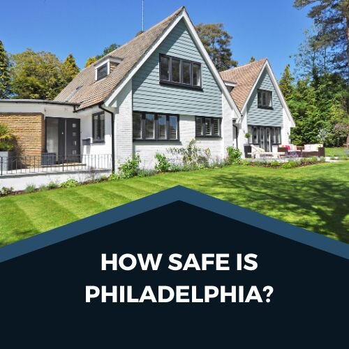 Is Philadelphia PA Safe? Discover the Safest Neighborhoods & Crime ...